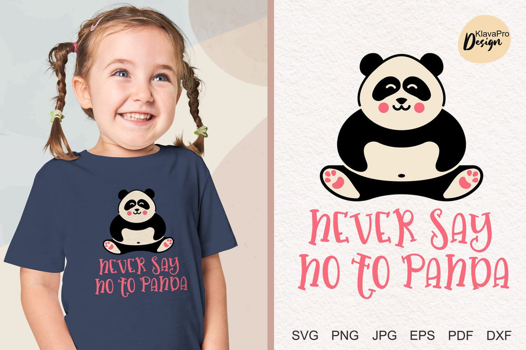 Never Say No To Panda | layered cut SVG - So Fontsy