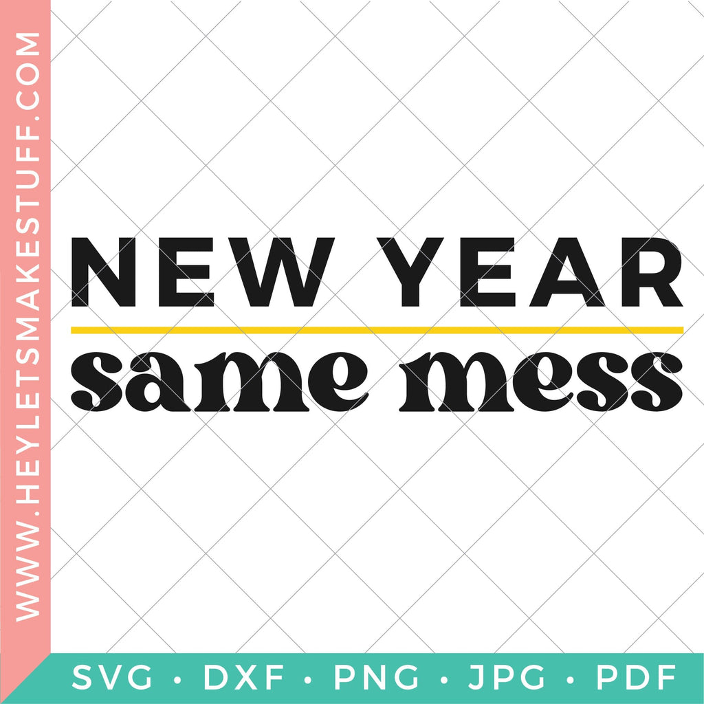 New Year Same Mess - So Fontsy