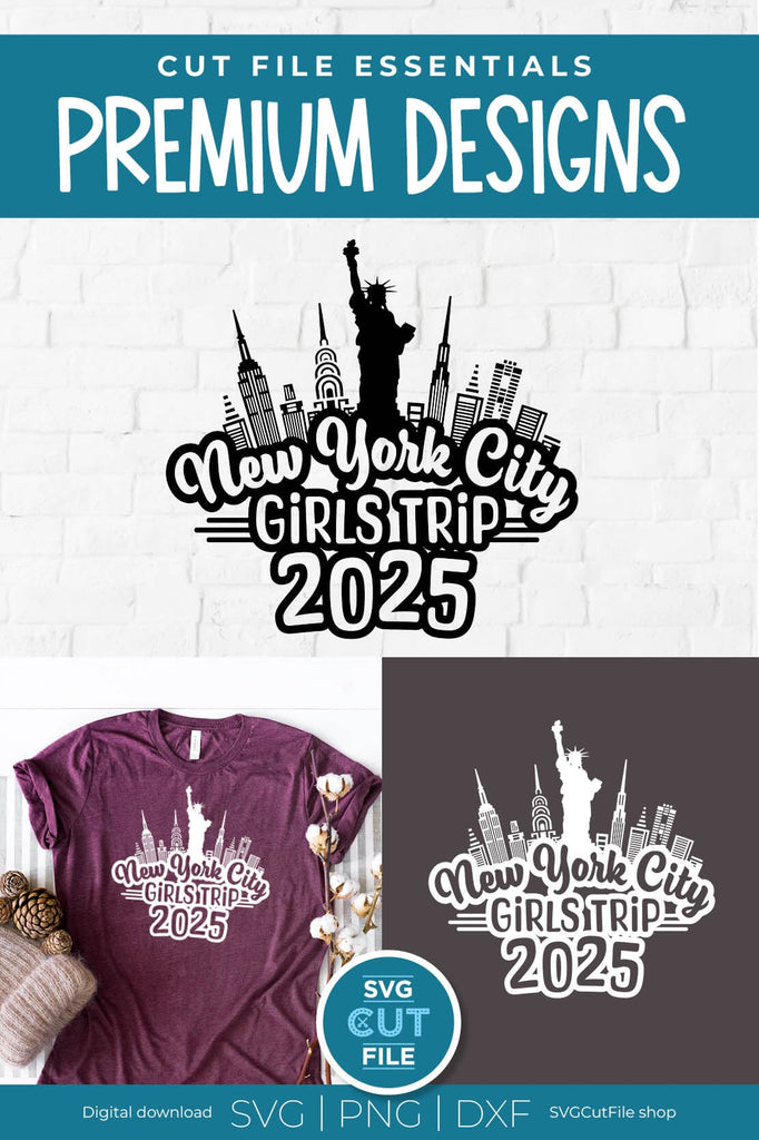 2025 New York City Girls Trip svg Great for a Birthday Weekend Vacation ...