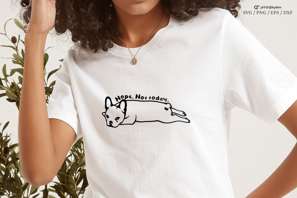 Nope not today Svg, Pug Svg, Dog Svg, Cute Dog Svg, Funny Shirt Design ...