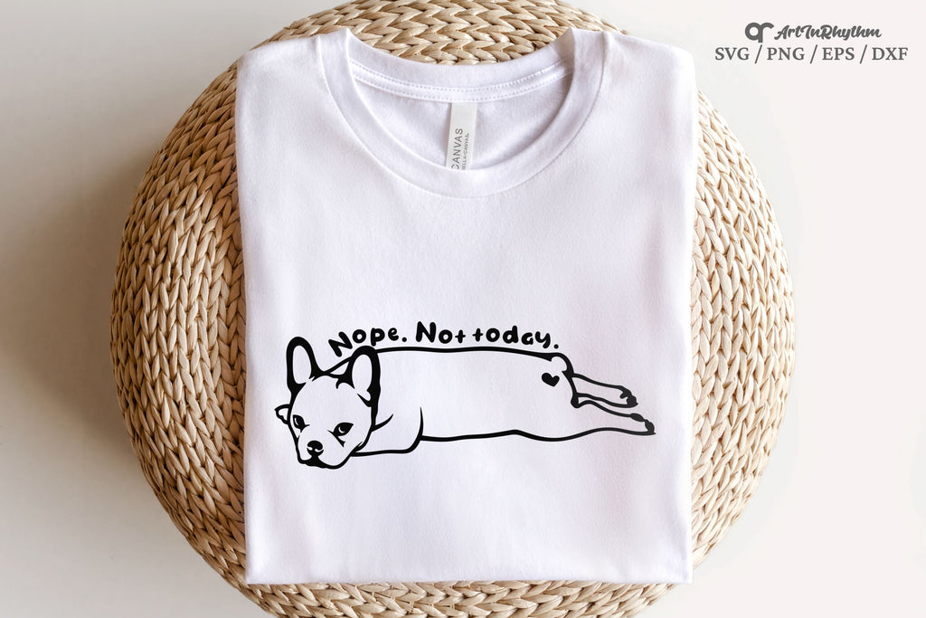 Nope not today Svg, Pug Svg, Dog Svg, Cute Dog Svg, Funny Shirt Design ...