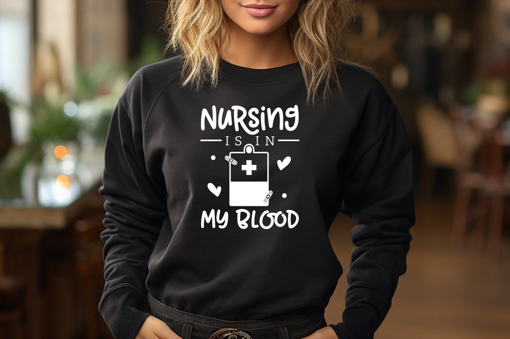 Nursing is in My Blood - Nurse SVG - So Fontsy