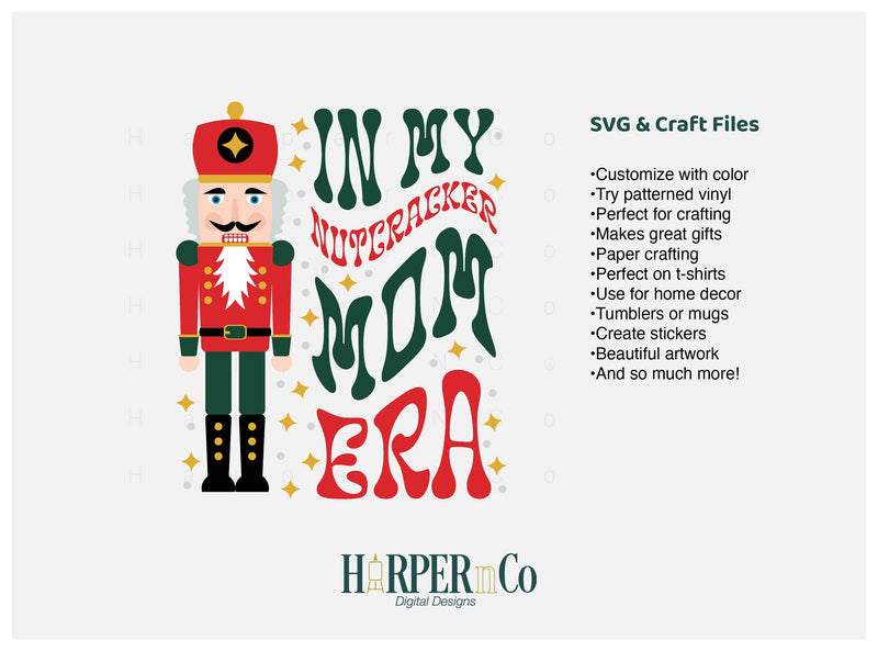 Nutcracker Mom Era SVG PNG Cut EPS File - So Fontsy