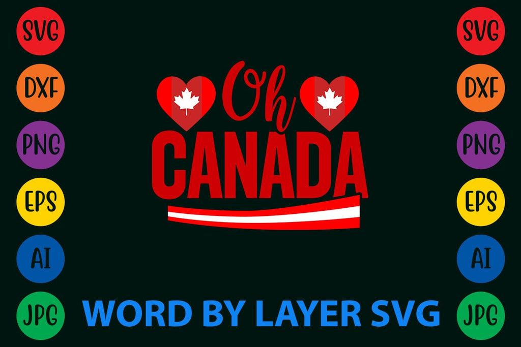 Oh Canada svg design - So Fontsy