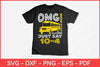 OMG Stop Talking Just say 10-4 School Bus Driver Svg Design - So Fontsy