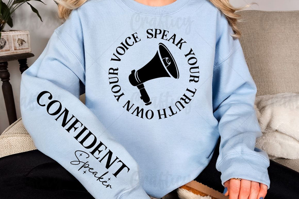 Own your voice speak your truth Sleeve SVG Design - So Fontsy