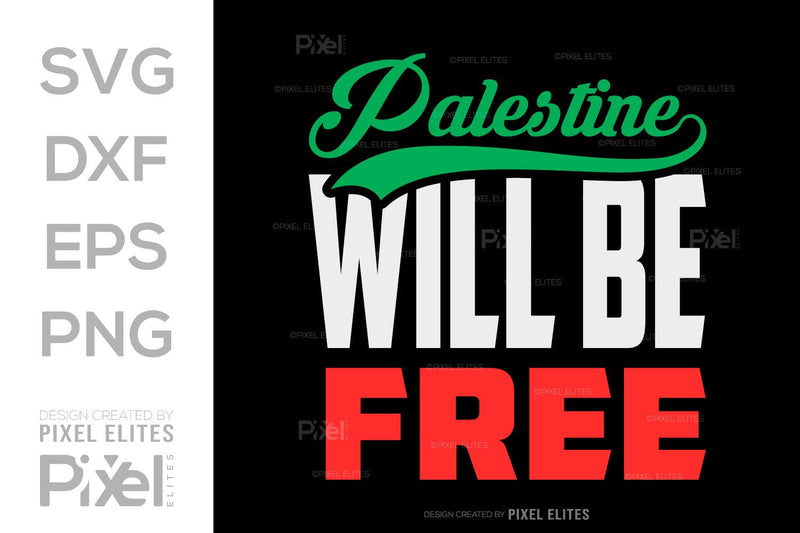 Palestine Will Be Free SVG Free Palestine Tshirt Bundle Palestine Quote ...