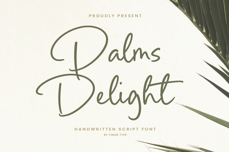 Palms Delight - Handwritten Script Font - So Fontsy