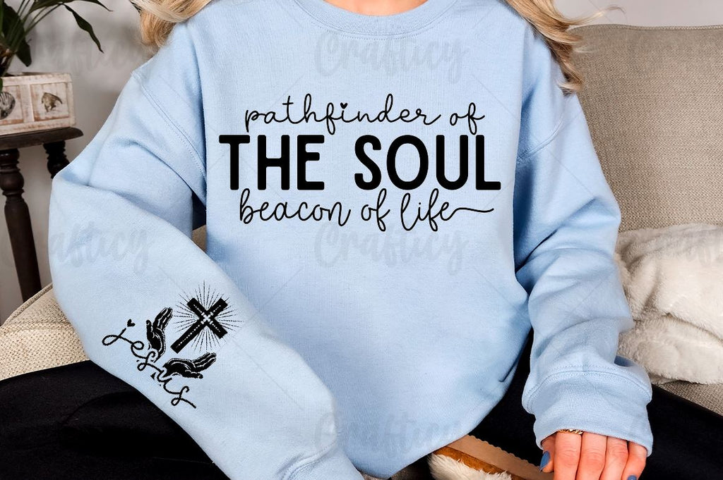 Pathfinder of the soul, beacon of life Sleeve SVG Design - So Fontsy
