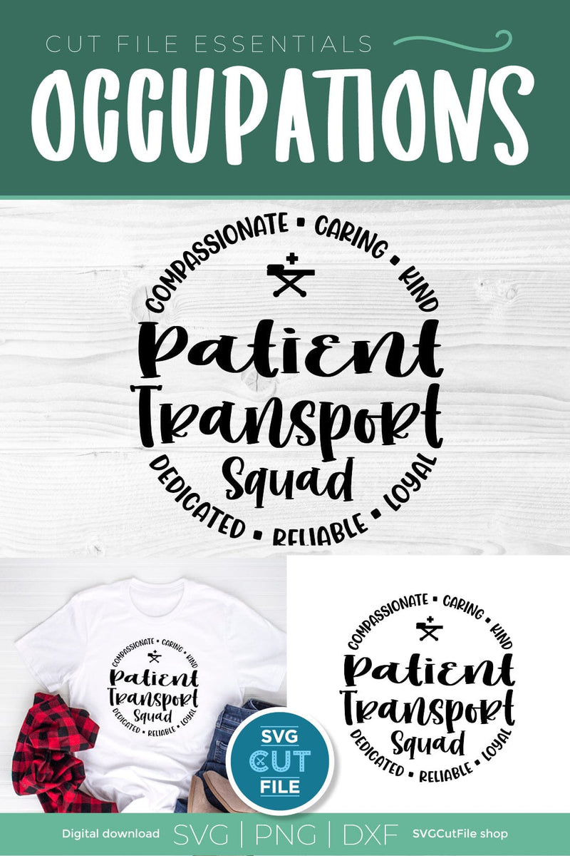 Patient Transport Squad svg, Patient Transporter Gift for a Driver - So ...