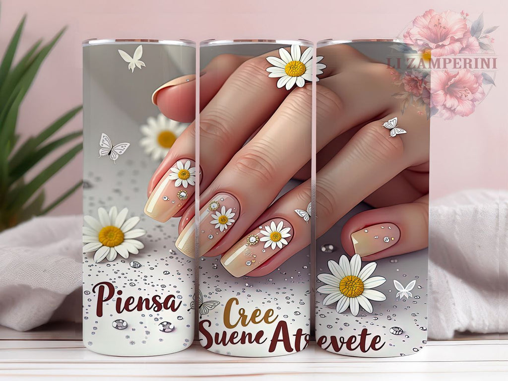 Piensa Cree Suena, Nail Art Tumbler, Inspirational Tumbler ...