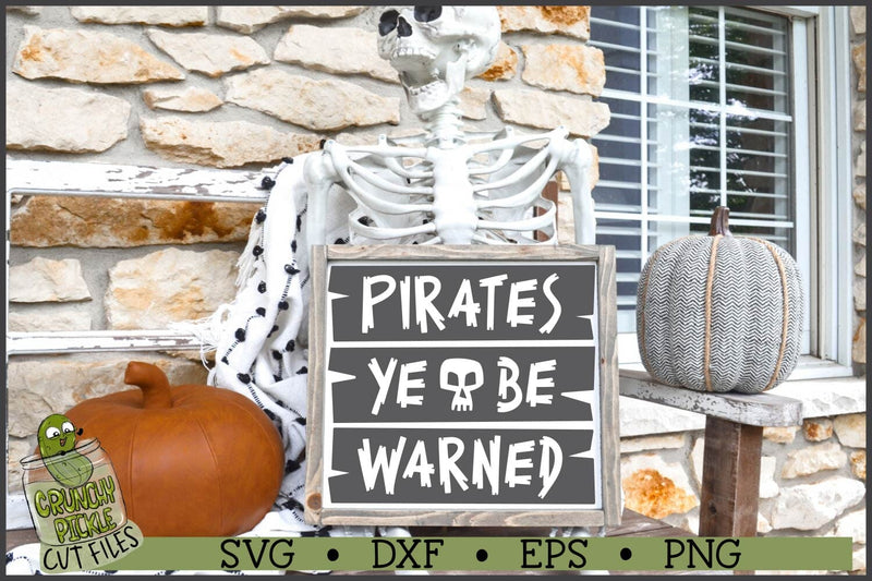 Pirates Ye Be Warned SVG File - So Fontsy