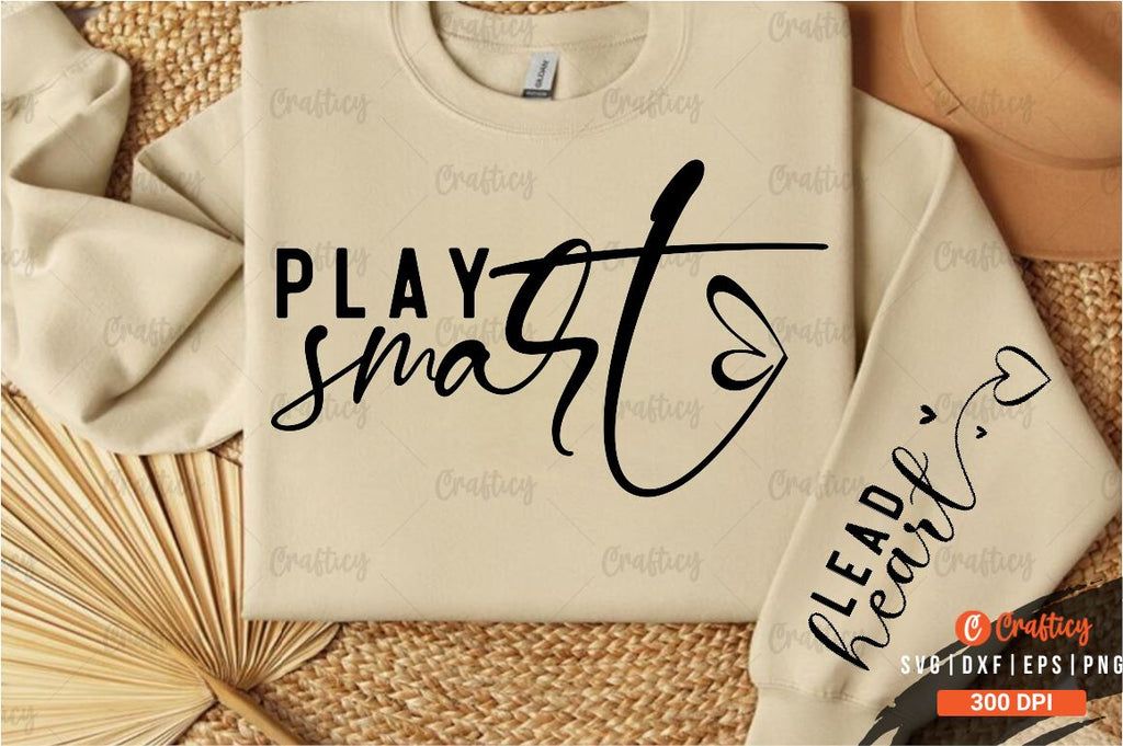 Play smart Sleeve SVG Design - So Fontsy