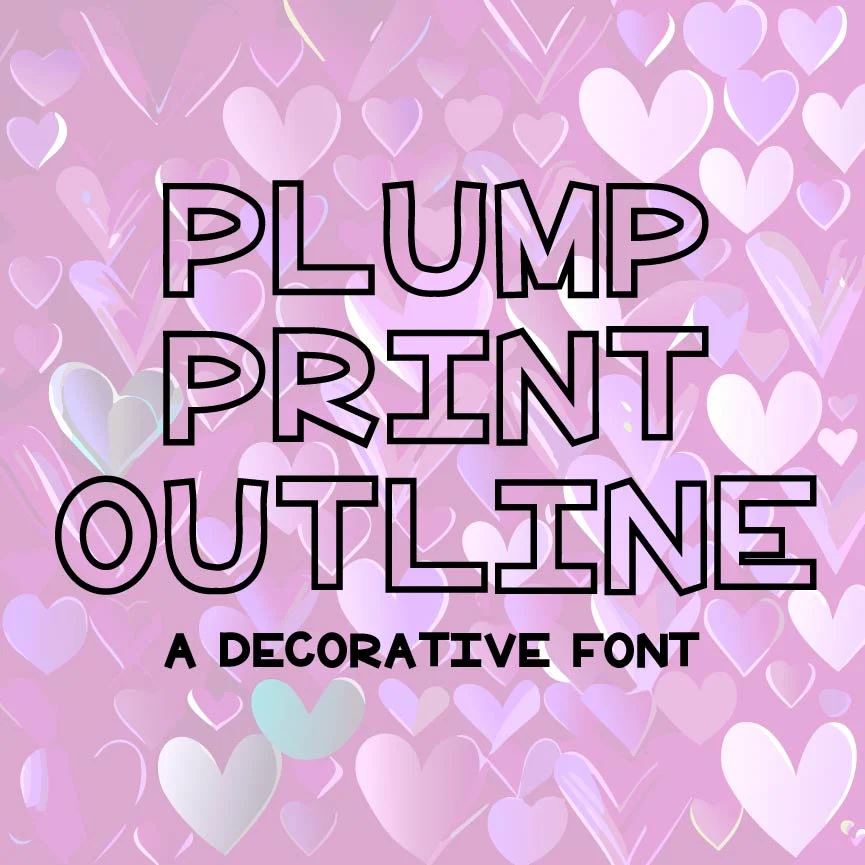 Plump Print Outline Font OTF, Fonts for Crafting, Handwritten Font - So ...