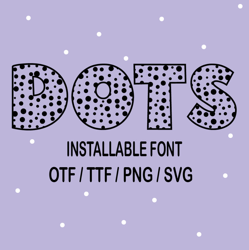 Polka Dot Font TTF, Polka Dot Alphabet, Polka Dot Letters svg, Dots ...