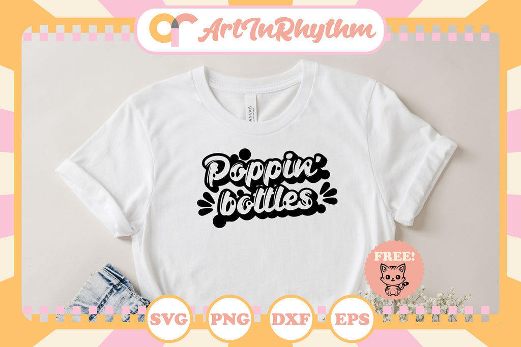 Poppin' bottles svg, New Year svg - So Fontsy