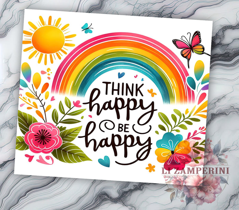 Positive Affirmations 20oz Tumbler Wrap PNG, Think Happy Be Happy ...