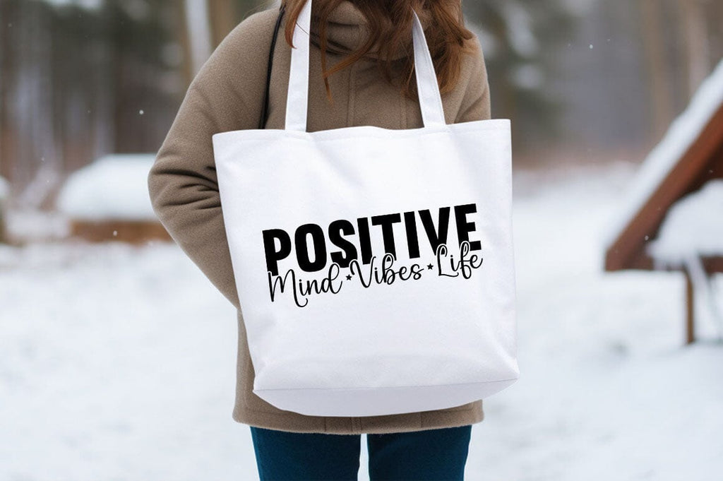 positive mind positive vibes positive life svg Design - So Fontsy