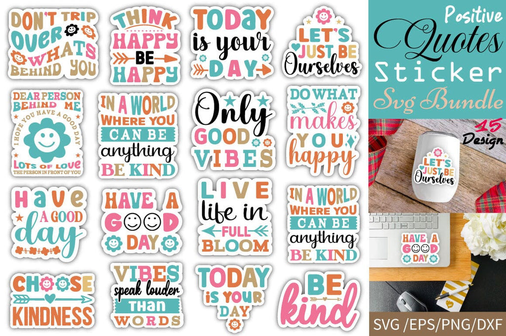 Positive Quotes Sticker Bundle - So Fontsy