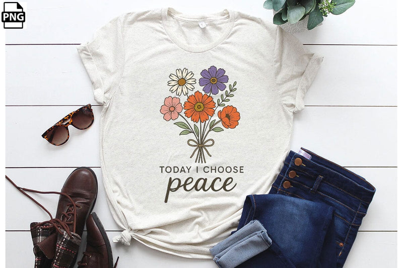 Positive Quotes Today I Choose Peace Printable File - So Fontsy
