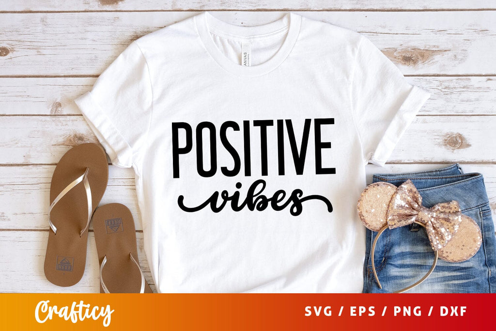 Positive vibes SVG Design - So Fontsy