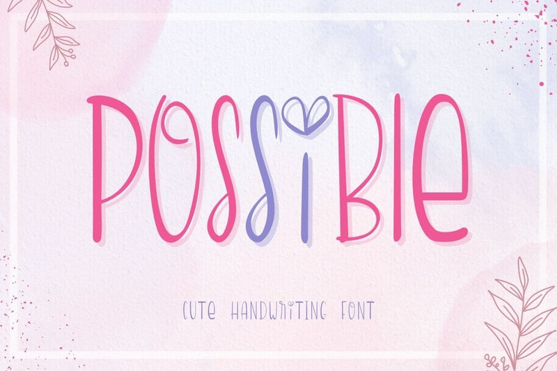 Possible - Handwriting Font - So Fontsy