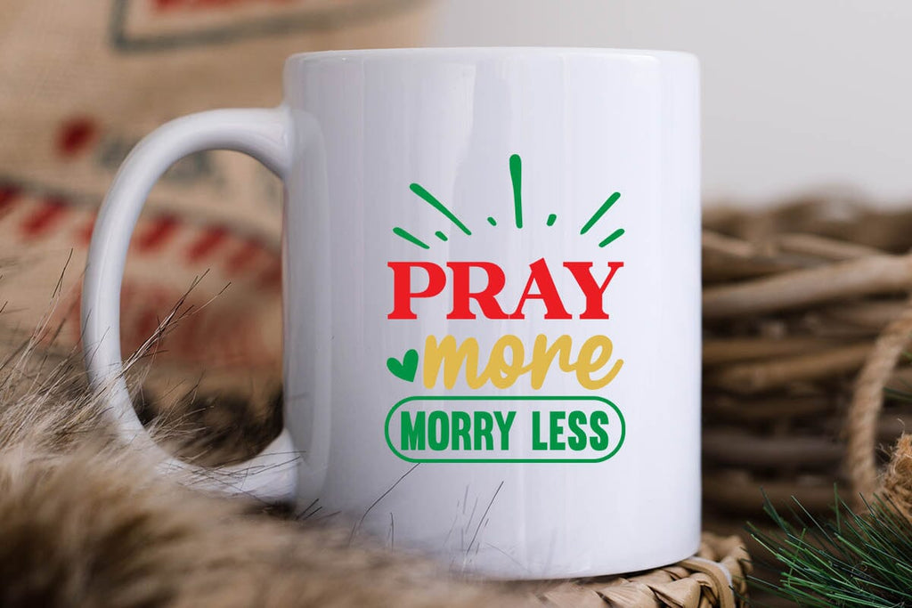 Pray more morry less - So Fontsy