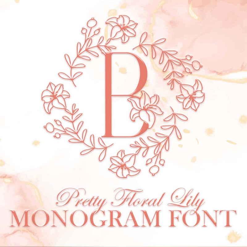 Pretty Floral Lily Monogram - So Fontsy
