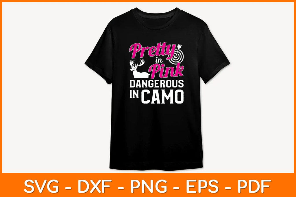 Pretty In Pink Dangerous In Camo Svg File - So Fontsy