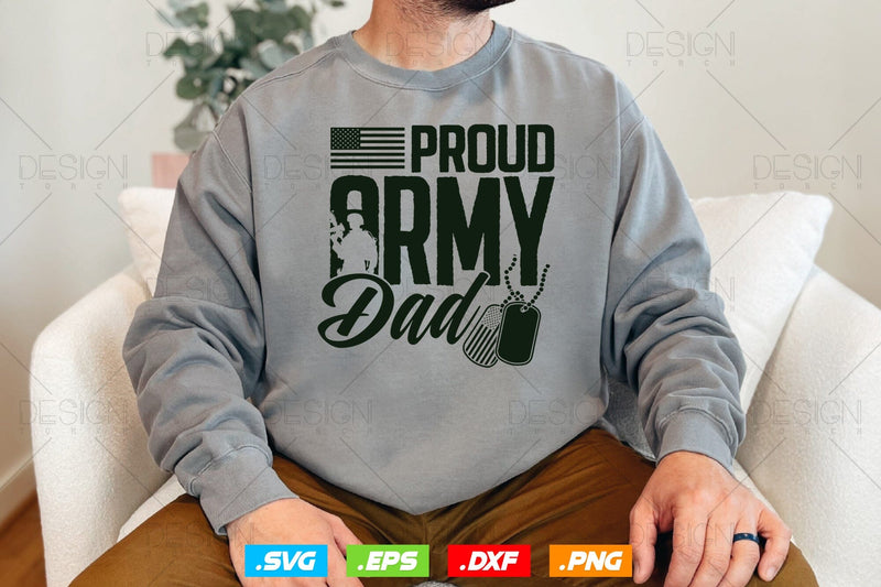 Proud Army Dad Svg Png, Fathers Day Svg, Military svg, Army Dad Svg ...