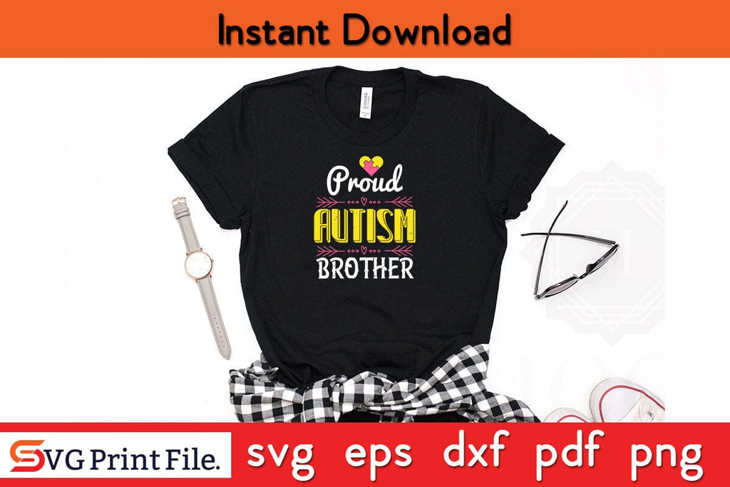 proud autism brother Funny Autism SVG PNG Craft Cut File - So Fontsy