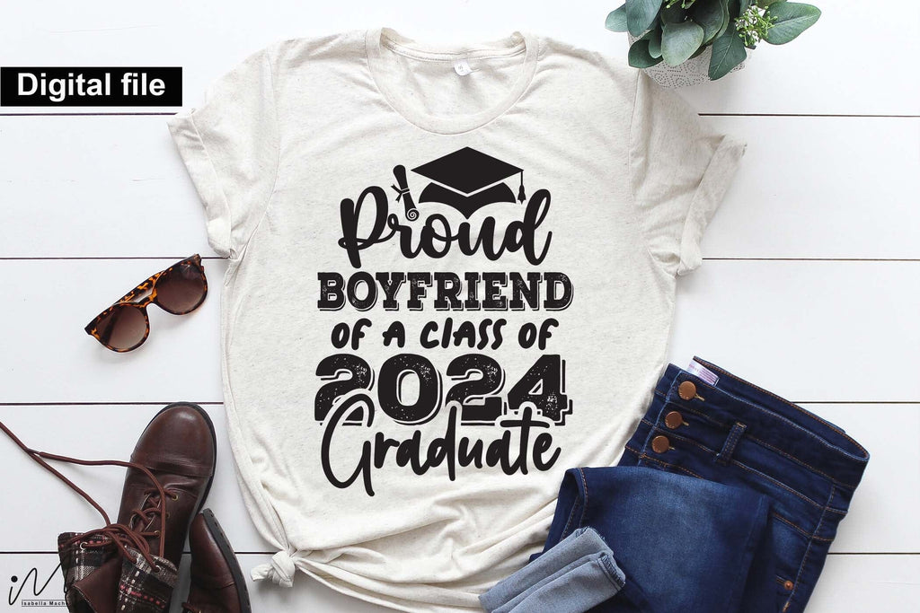 Proud boyfriend of a class of 2024 graduate, Graduate boyfriend t shirt ...
