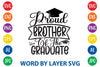 Proud Brother Of The Graduate svg design - So Fontsy