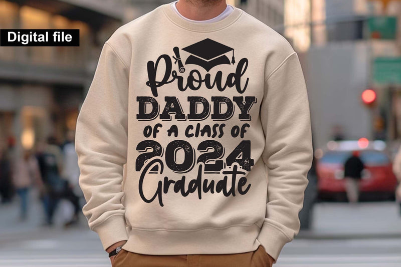 Proud daddy of a class of 2024 graduate svg, Daddy graduation 2024 svg ...