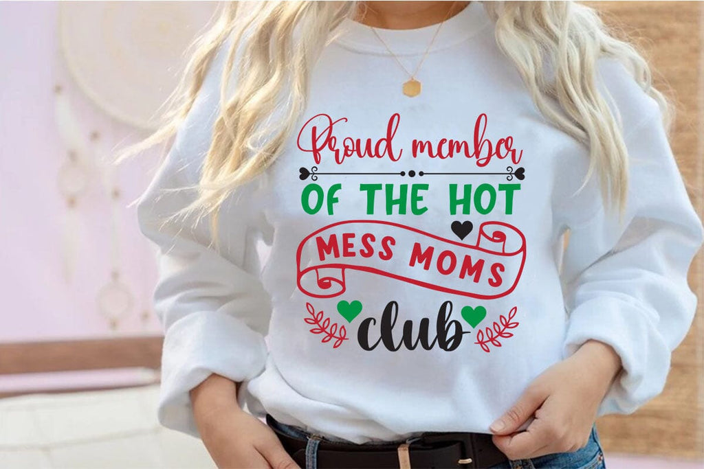 Proud member of the hot mess moms club - So Fontsy
