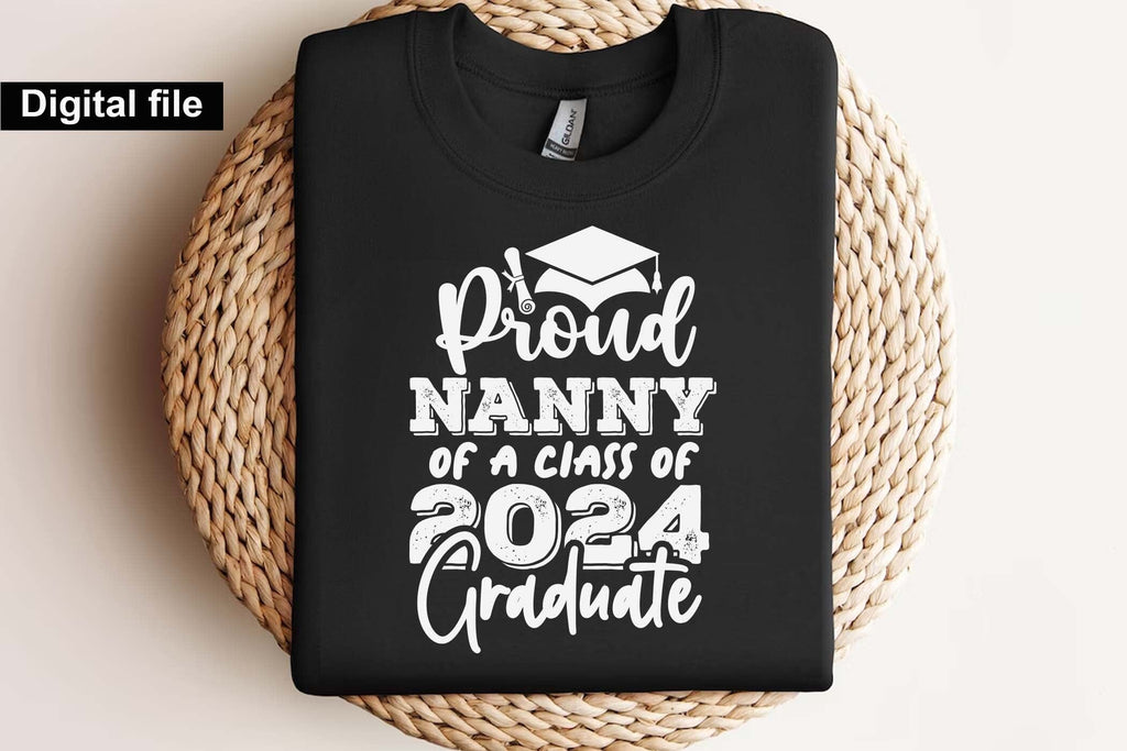 Proud nanny of a class of 2024 graduate svg, nany t shirt svg ...