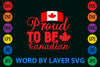 Proud To Be Canadian svg design - So Fontsy
