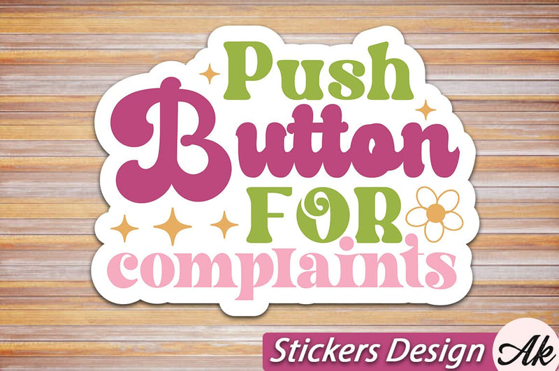 Push button for complaints Stickers Design - So Fontsy