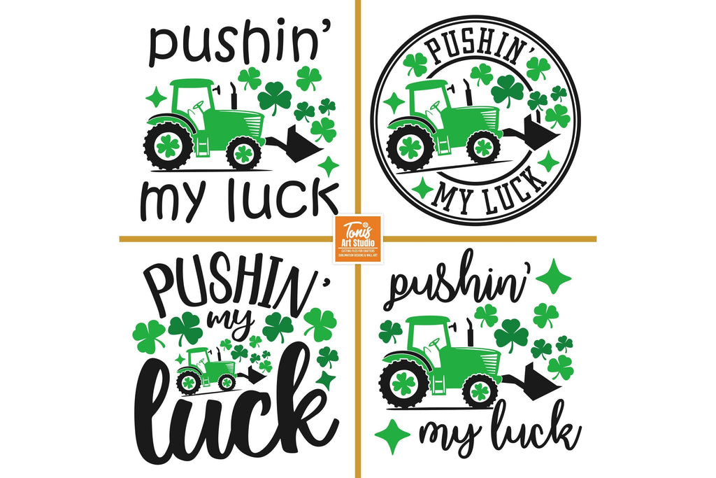 Pushin' My Luck Svg | Boys St Patricks Day Svg | Tractor Svg - So Fontsy