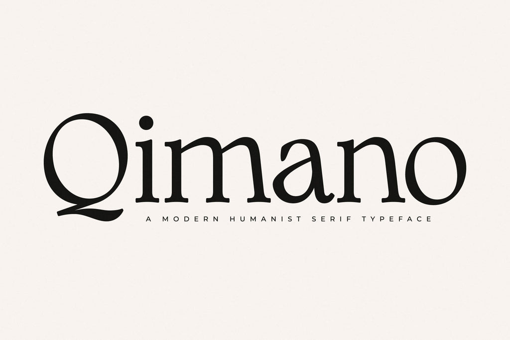 Qimano - Modern Humanist Serif - So Fontsy