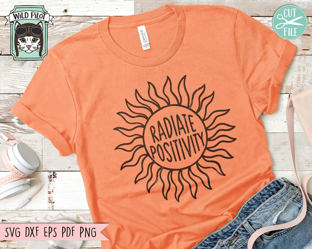 Radiate Positivity SVG file, Inspirational Quote png file, Motivational ...