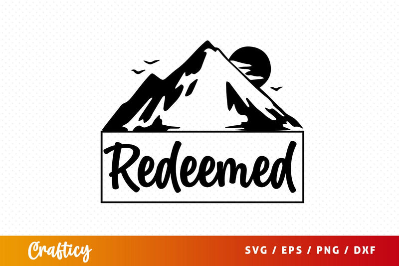 Redeemed svg Design - So Fontsy