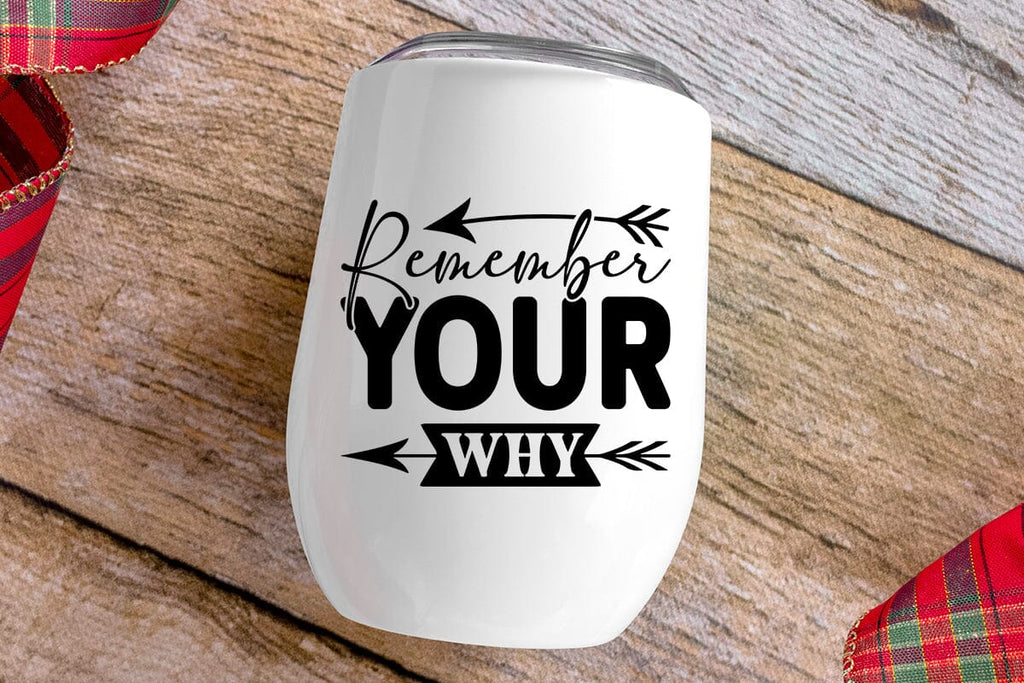 Remember Your Why - So Fontsy