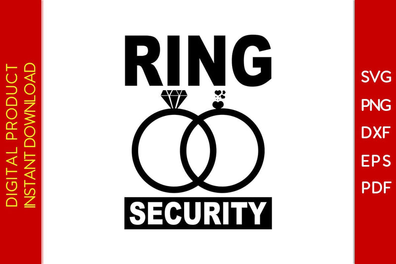 Ring Security Wedding Party Signs SVG PNG PDF Cut File - So Fontsy