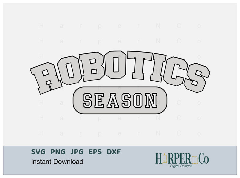 ROBOTICS SEASON Laser SVG EPS Cut File - So Fontsy