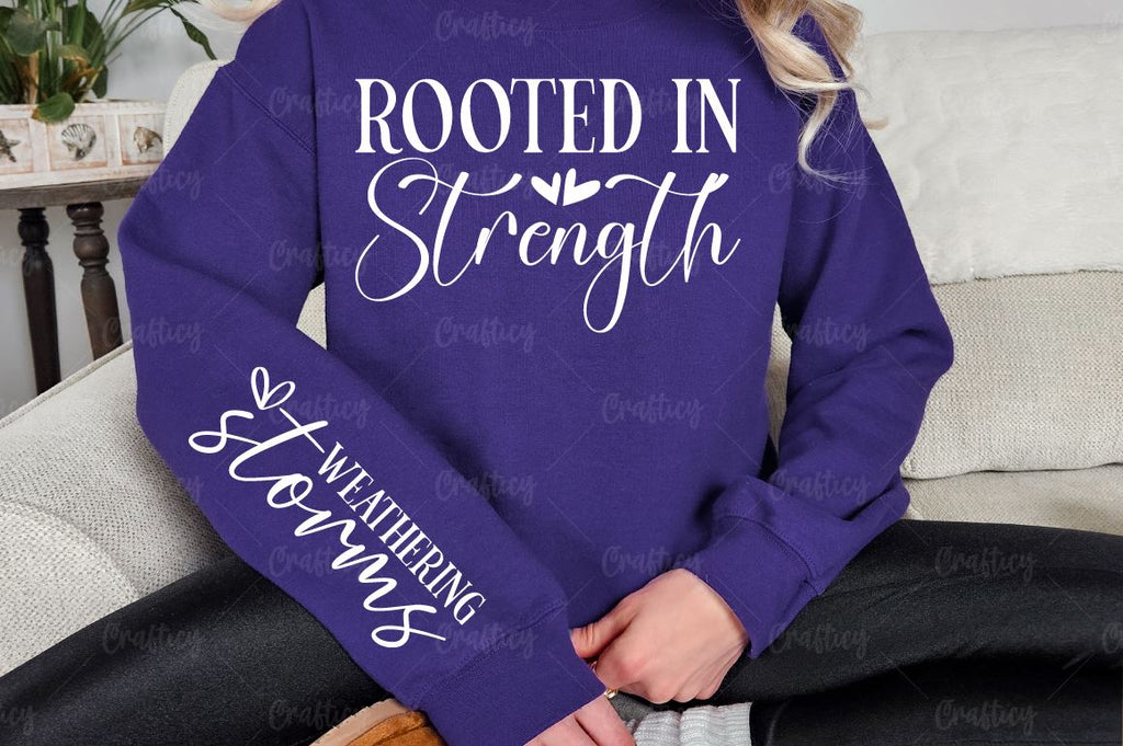 Rooted in Strength Sleeve SVG Design - So Fontsy