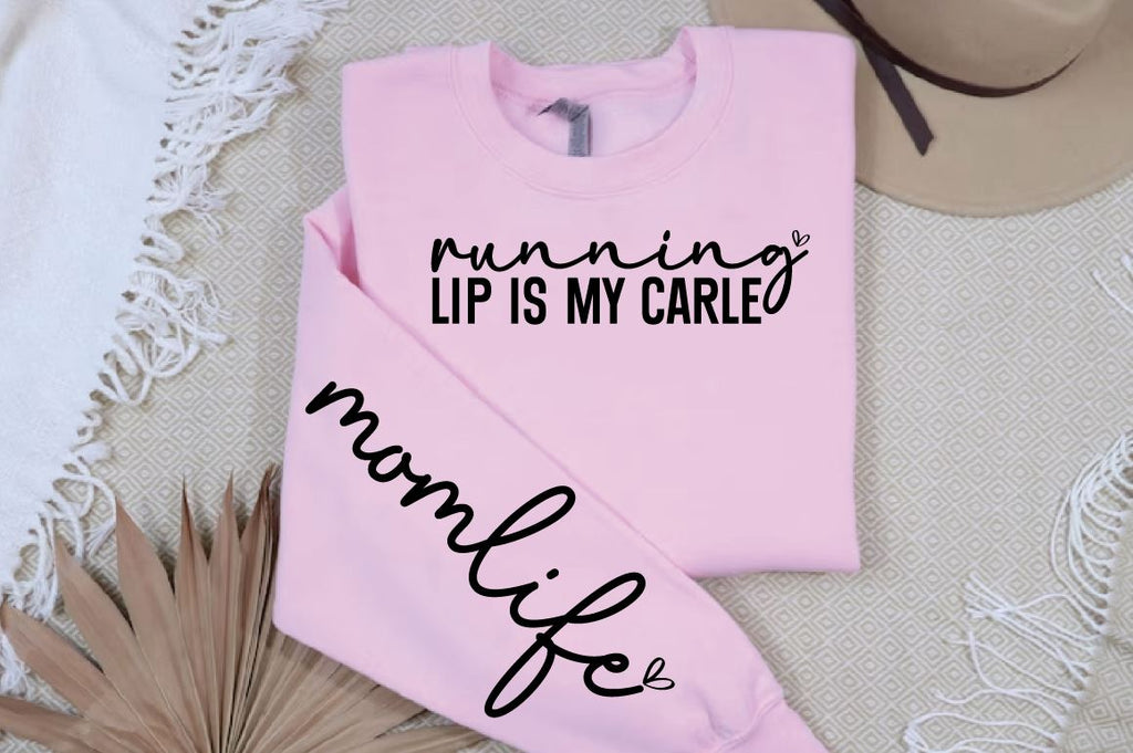 Running lip is mycarle lip is mycarle Sleeve Svg design - So Fontsy