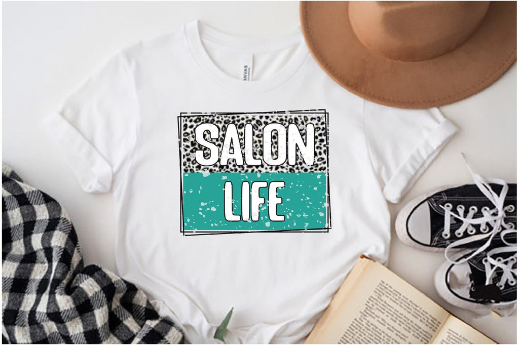 Salon Life Sublimation Design | Sublimation Transfer | Commercial Use ...