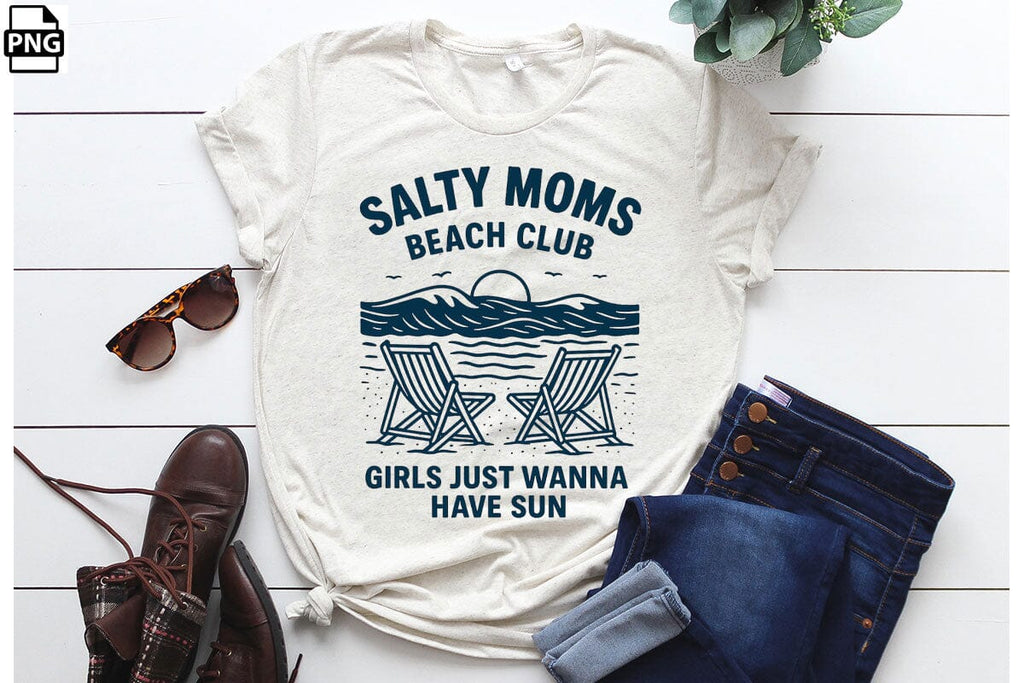Salty Moms Beach Club Girls Just Wanna Have Sun PNG Printable File - So ...