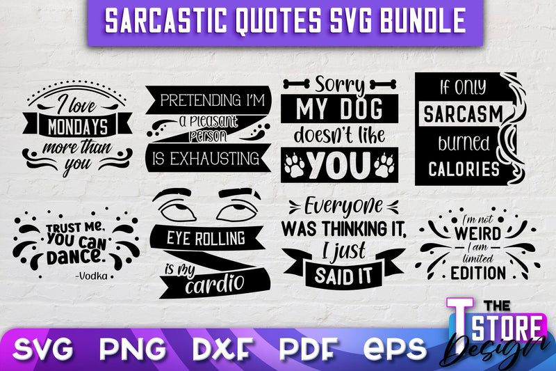 Sarcastic Quotes SVG | Funny Quotes SVG | SVG File - So Fontsy